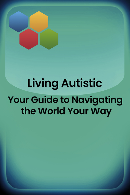 Living Autistic